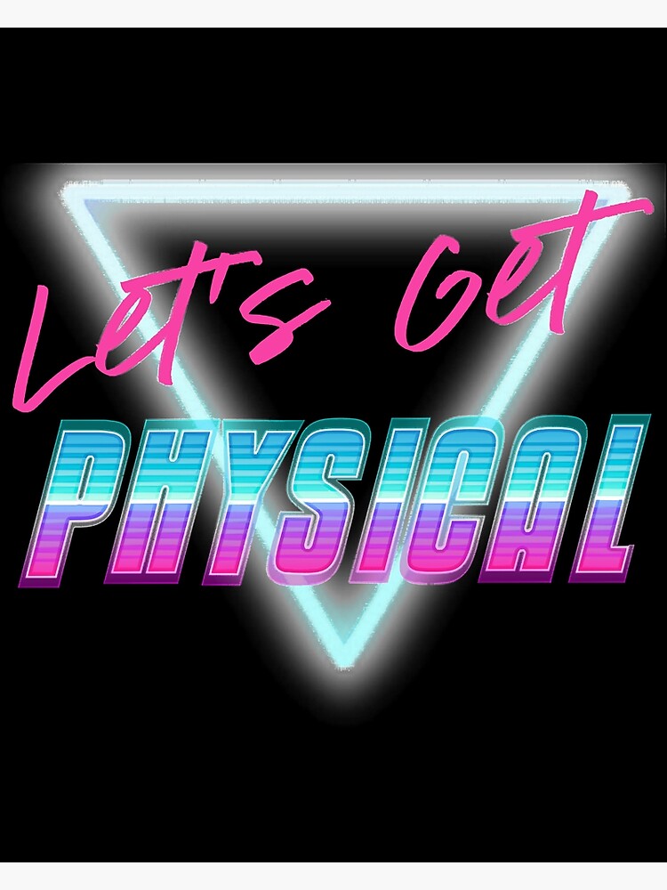 "Lets Get Physical Dua Lipa" Poster for Sale by thomasinawq27 | Redbubble