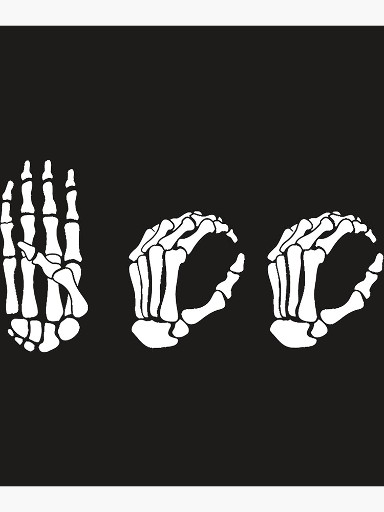 "Skeleton Hand ASL Halloween American Sign Language " Poster for Sale ...