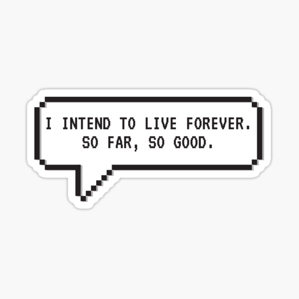 "So far, so good" Sticker for Sale by NSimplicity | Redbubble