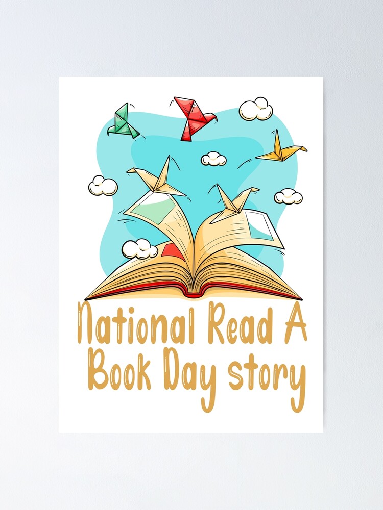 "National Read A Book Day story" Poster for Sale by ruele | Redbubble