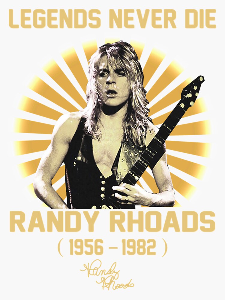 "Die Randy Rhoads Legend Never Die " Sticker for Sale by Lorielrobinson ...