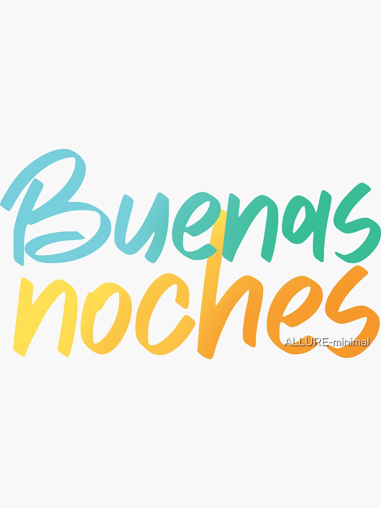 "Buenas noches art - spanish greetings - Good evening good night ...