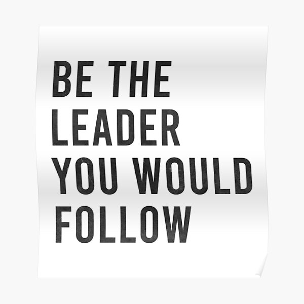" Leadership Quotes" Poster for Sale by HustleQuotes | Redbubble