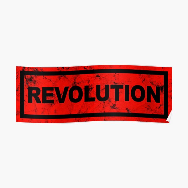 "Red Revolution Sign" Poster for Sale by GraffitiJoe | Redbubble