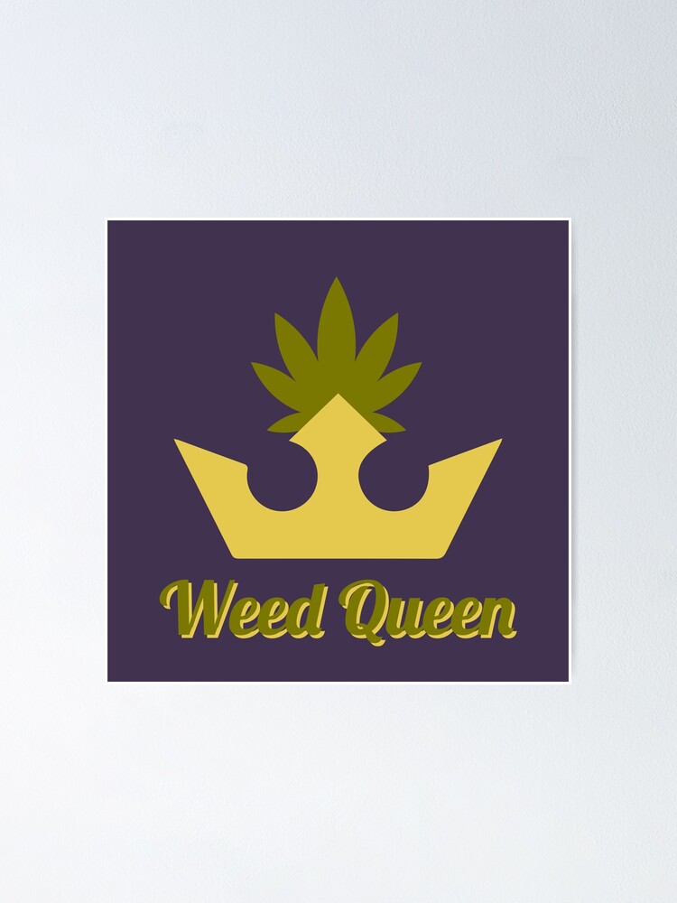 "Weed Queen Weed Leaf Crown Design - For Stoners/Smokers 420/Weed ...
