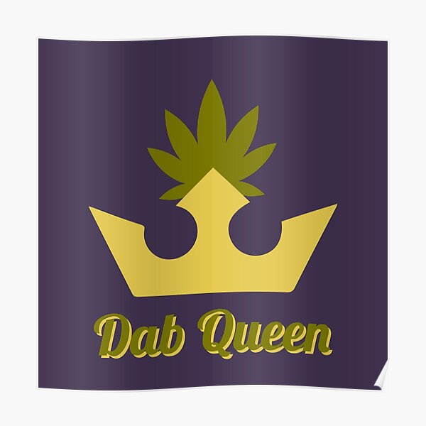 "Dab Queen Weed Leaf Crown Design - For Stoners/Smokers 420/Weed ...