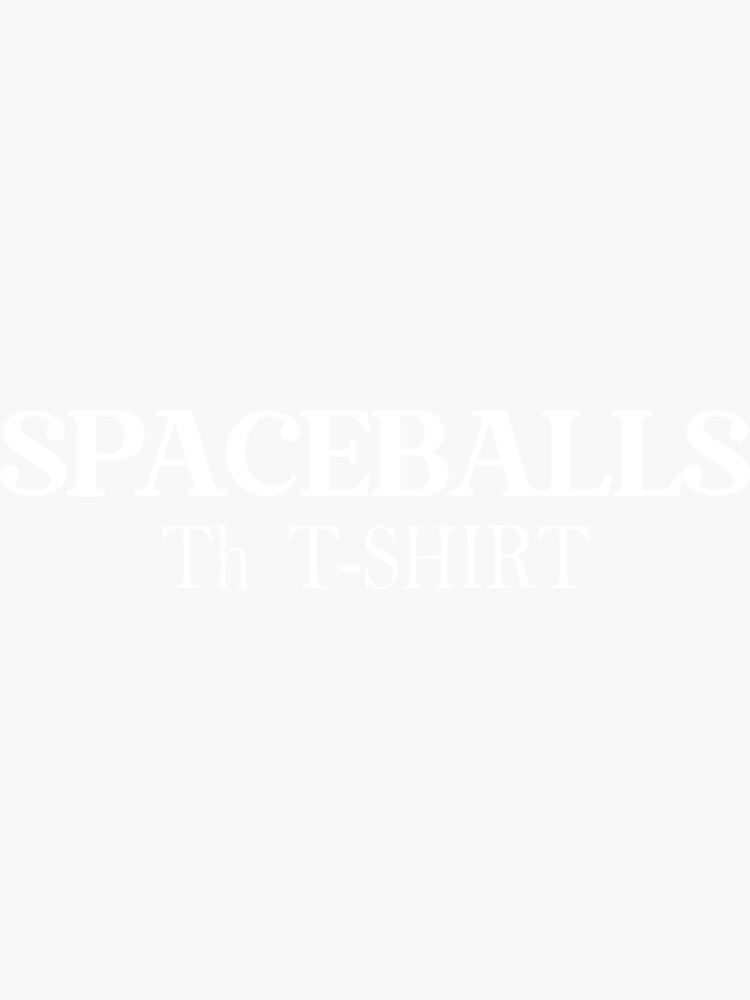 "Spaceballs branded items" Sticker for Sale by proDesigner-23 | Redbubble