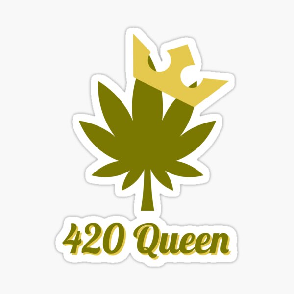 "420 Queen Weed Leaf With Crown Design - For Stoners/Smokers 420/Weed ...