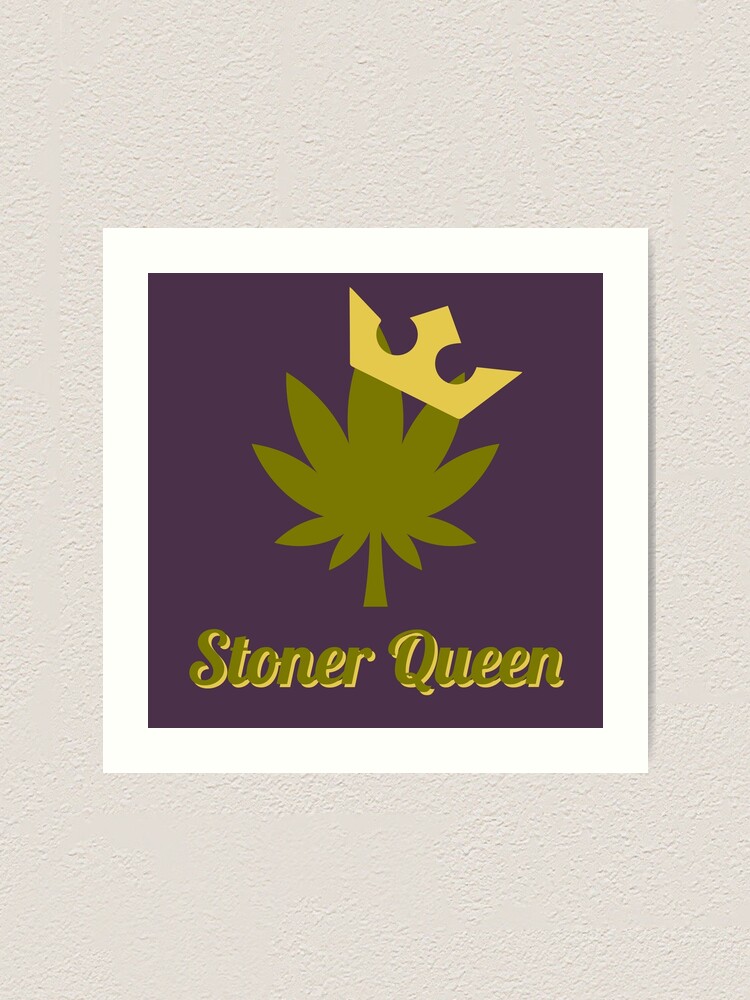 "Stoner Queen Weed Leaf With Crown Design - For Stoners/Smokers 420 ...