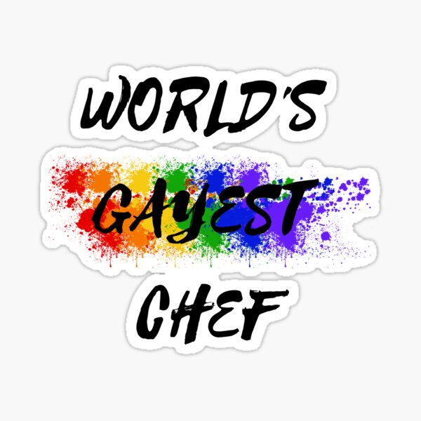 "World's Gayest Chef Rainbow Color Splash For Gay Chefs For Pride Month ...