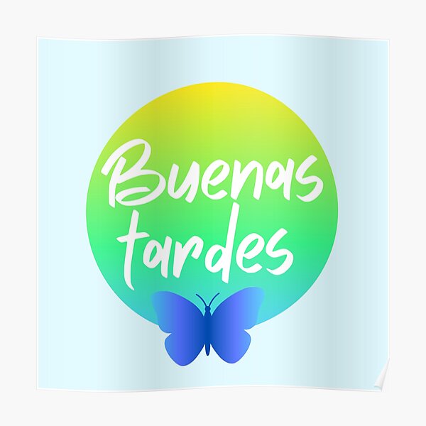 "Buenas Tardes - spanish greetings - Good afternoon Good evening ...