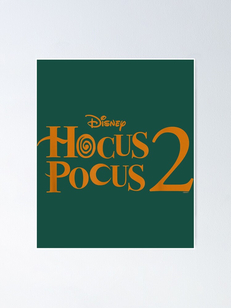 "Hocus Pocus 2 Logo " Poster for Sale by TheLunarDen | Redbubble