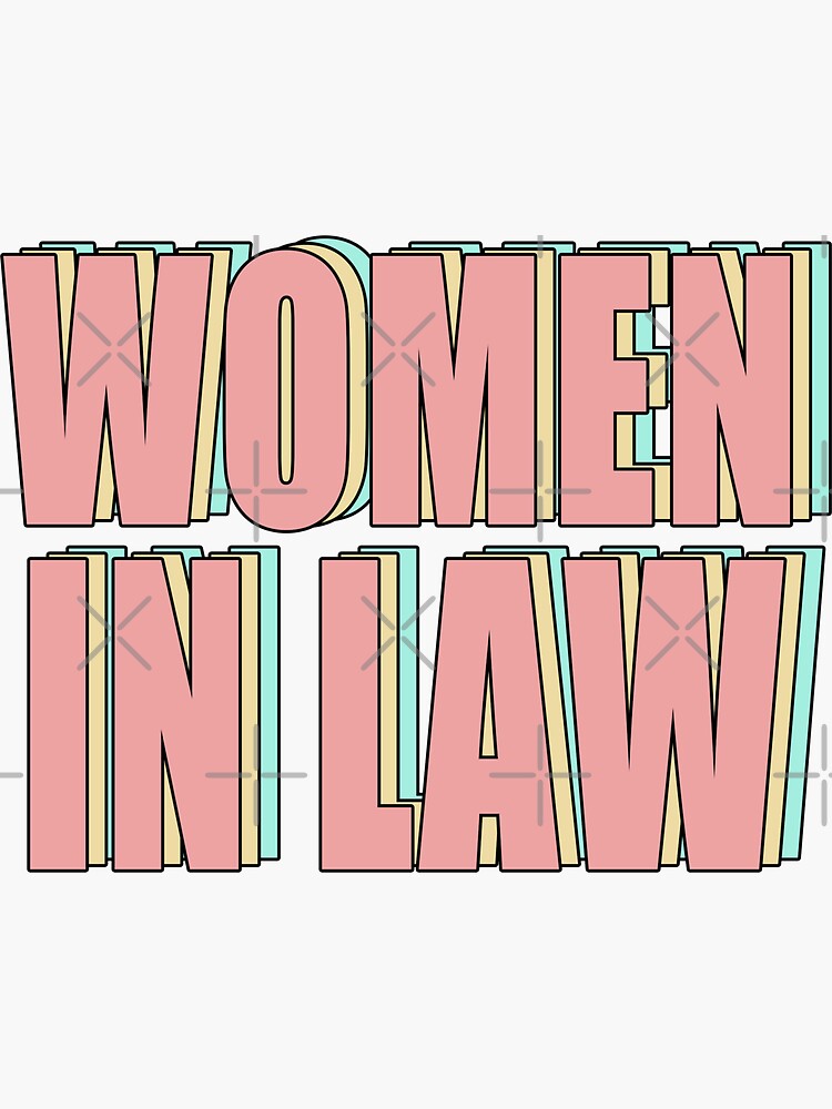 "women in law" Sticker for Sale by JavierShih | Redbubble