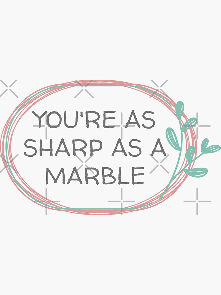 "SHARP AS A MARBLE, LEAF CIRCLE" Sticker for Sale by dogwoodandthyme ...