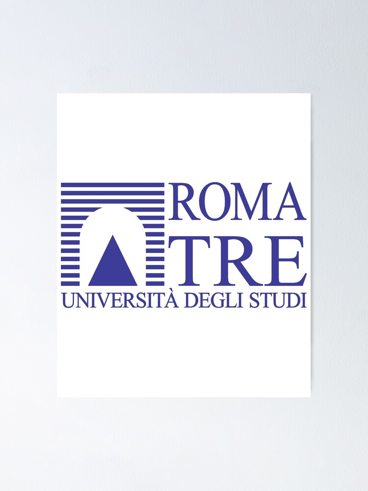 "Roma Tre University" Poster for Sale by MerchBD | Redbubble