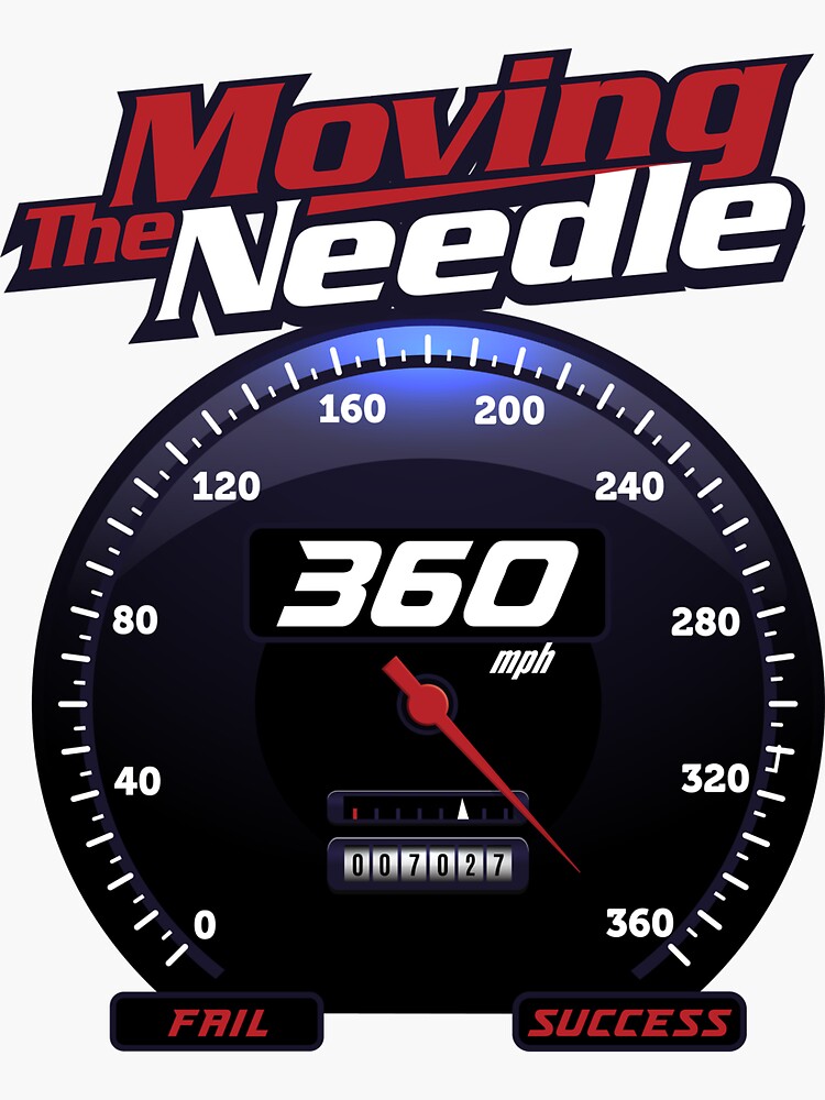"Moving The Needle " Sticker for Sale by ApparelnMoreUS | Redbubble