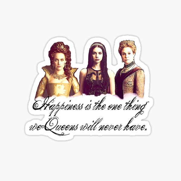 Reign Stickers | Redbubble