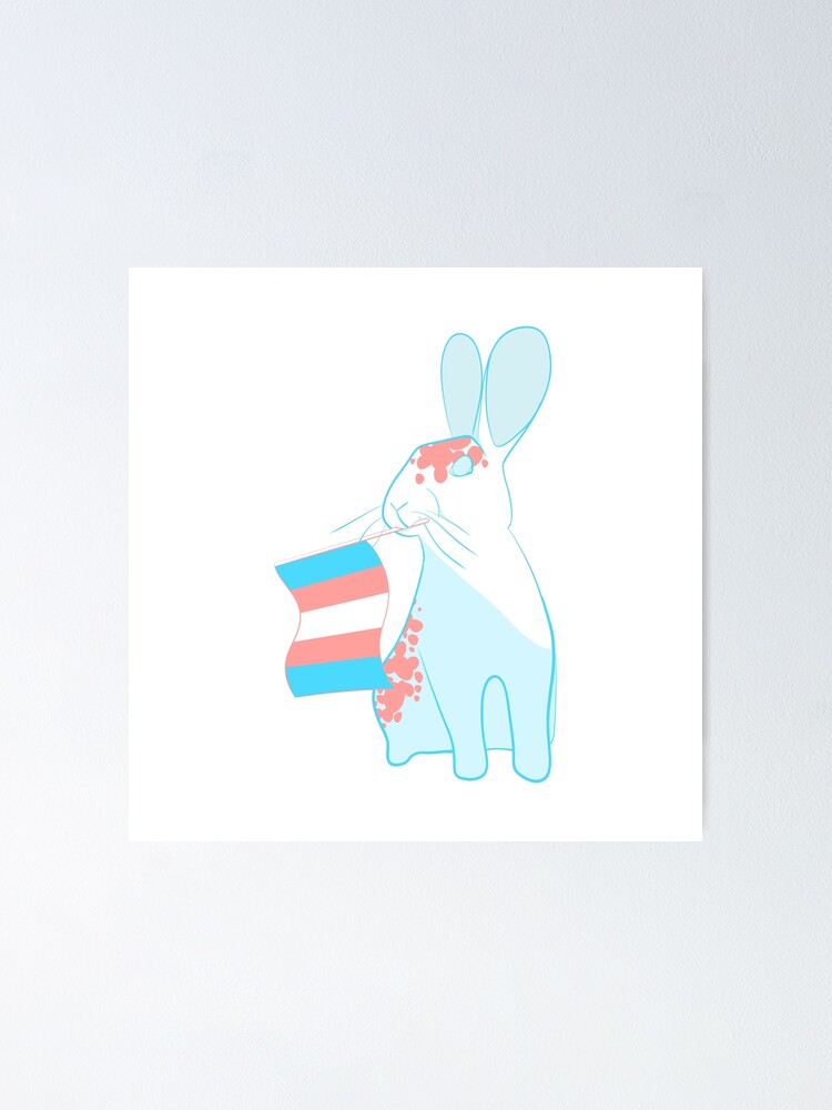 "Trans bunny" Poster for Sale by RatRancid | Redbubble