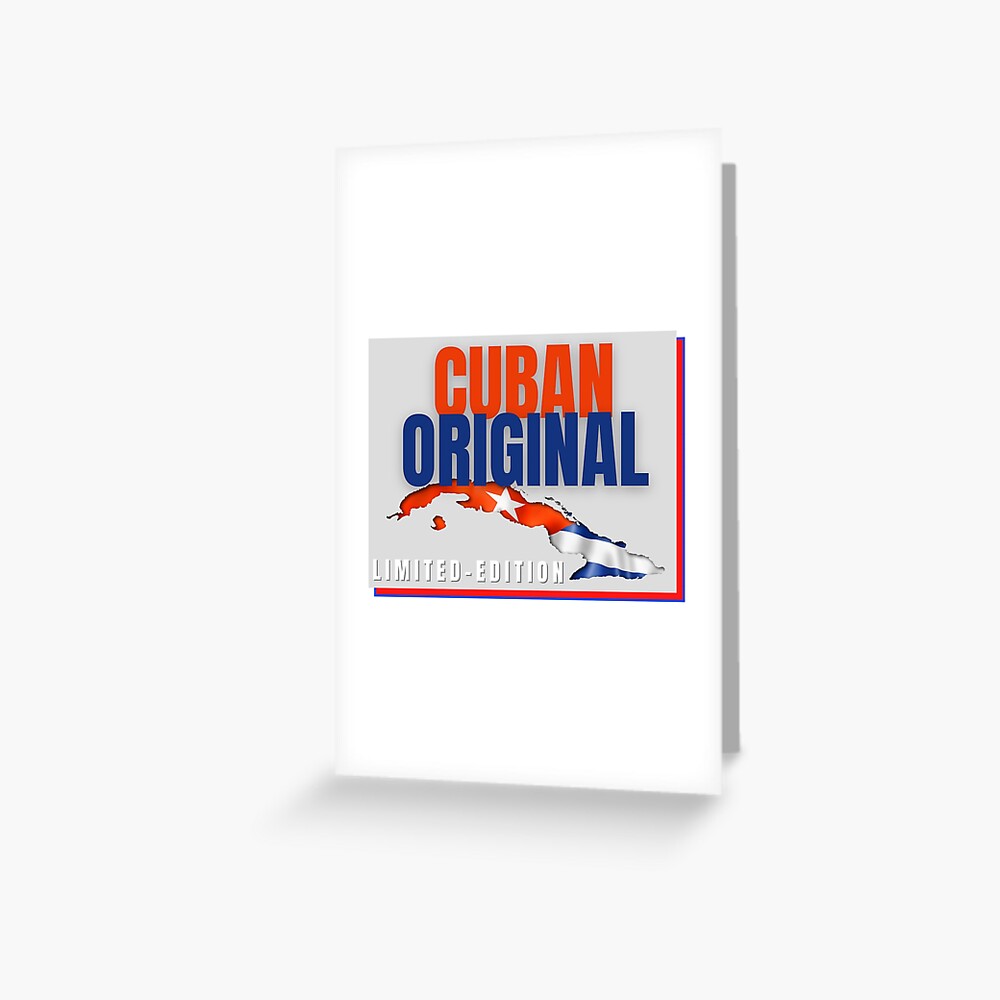 "Cuban original limited edition (Cuban Pride: represent as a Cuban ...