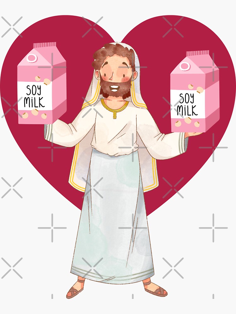 "Jesus Loves Soy Milk" Sticker for Sale by Lauraloris | Redbubble