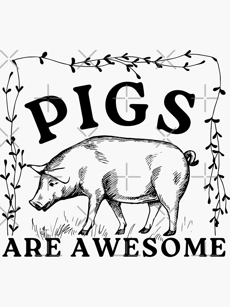 "Pigs Are Awesome" Sticker for Sale by AngelikaC04 | Redbubble