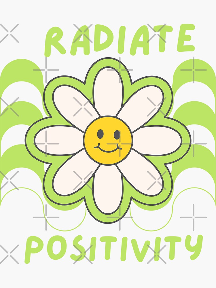 "Radiate Positivity Cute Daisy Sunshine With Positivity and Quote ...