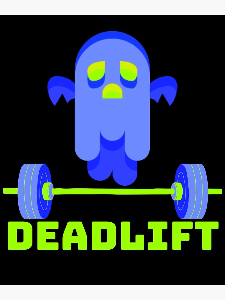 "Ghost Deadlift" Poster for Sale by GrimMQ | Redbubble