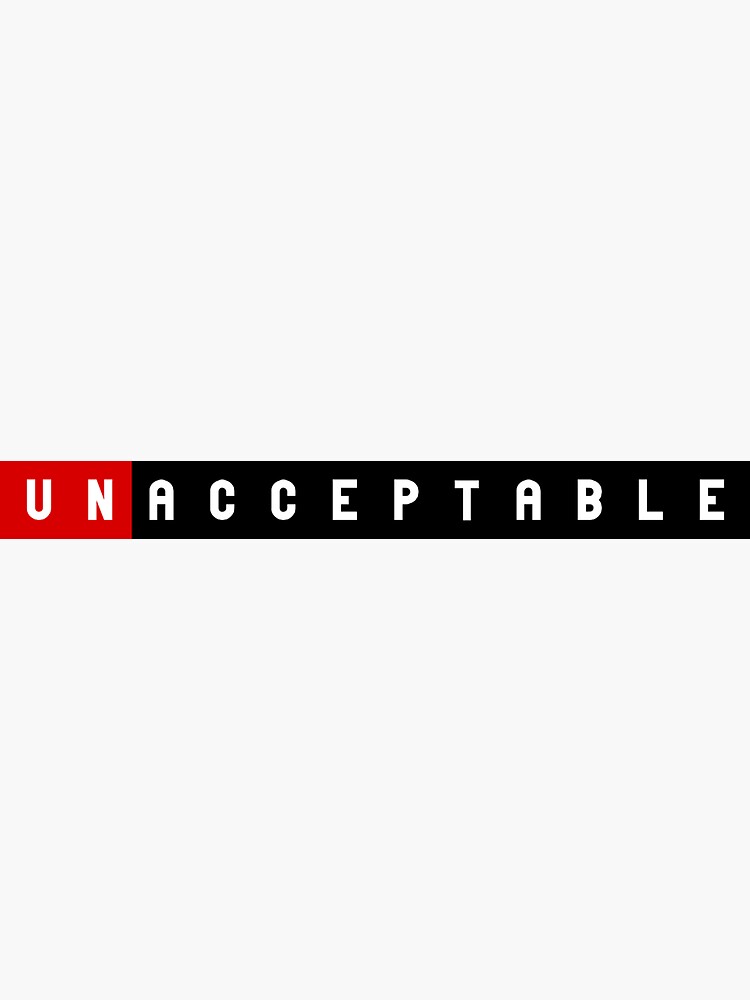 "unacceptable black" Sticker for Sale by CC U | Redbubble