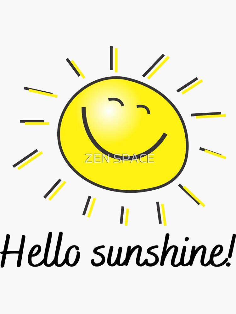 "Hello Sunshine Cute Smiling Sun" Sticker for Sale by ChristineJudy ...
