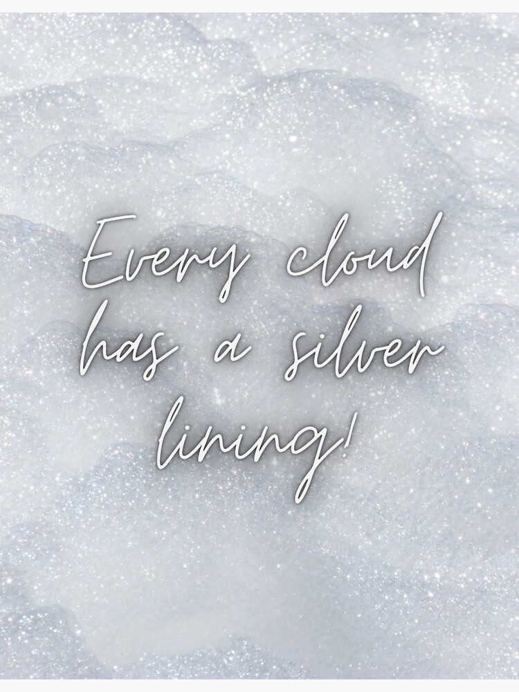 "Every cloud Has a silver lining" Sticker for Sale by MelyannikinArt | Redbubble