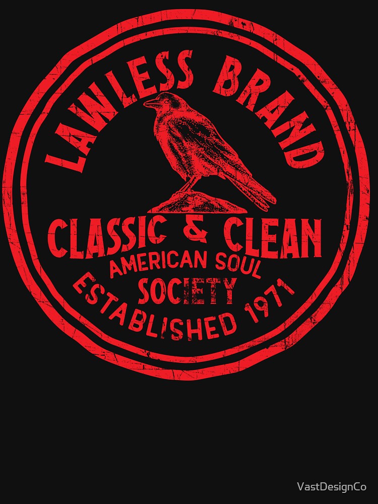 "Lawless Brand Apparel" T-shirt for Sale by VastDesignCo | Redbubble ...