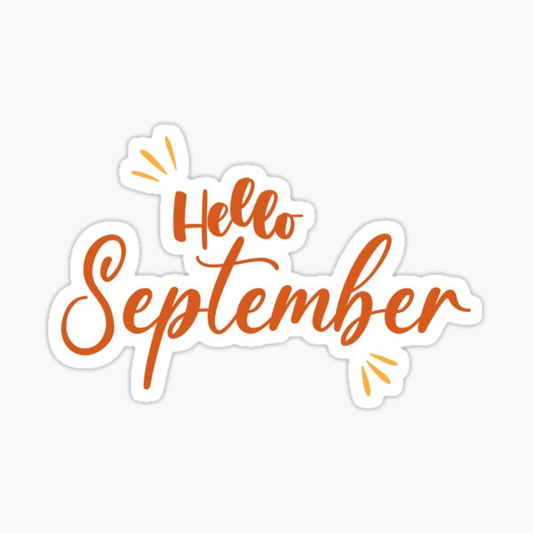 "Hello September" Sticker for Sale by Ghizlane08 | Redbubble