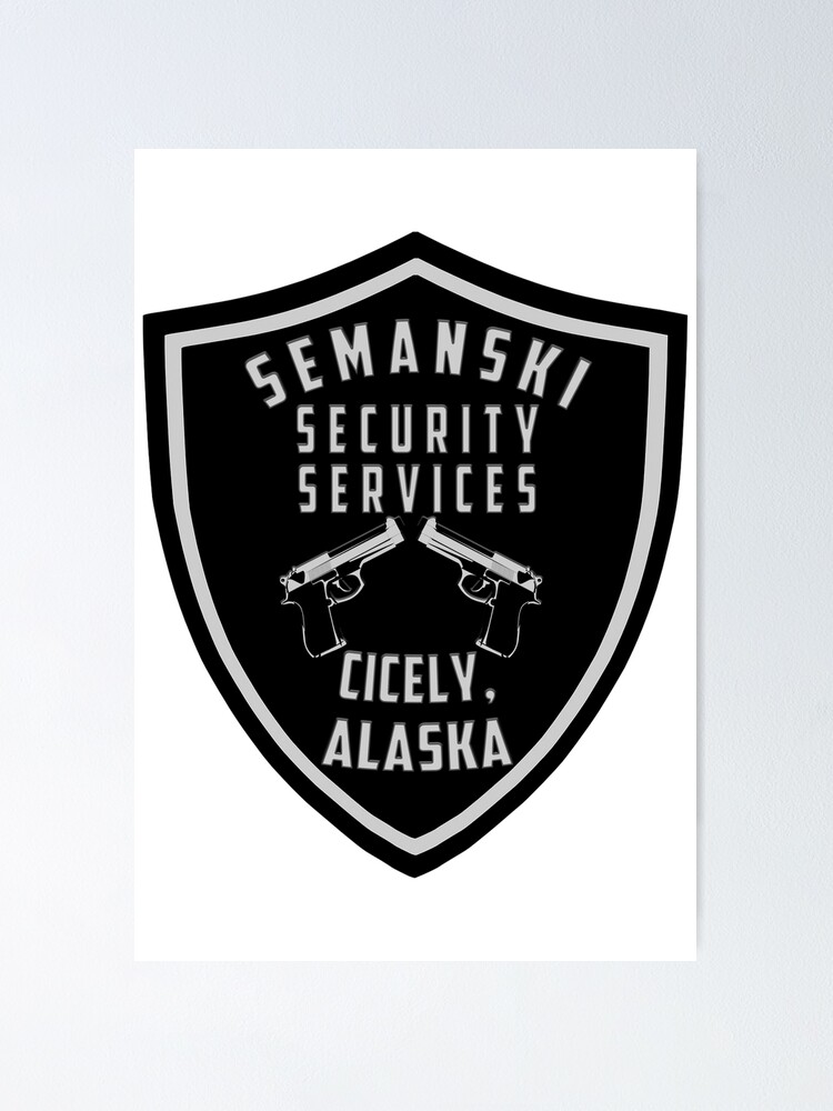 "Semanski Security Services Northern Exposure Cicely Alaska" Poster for ...
