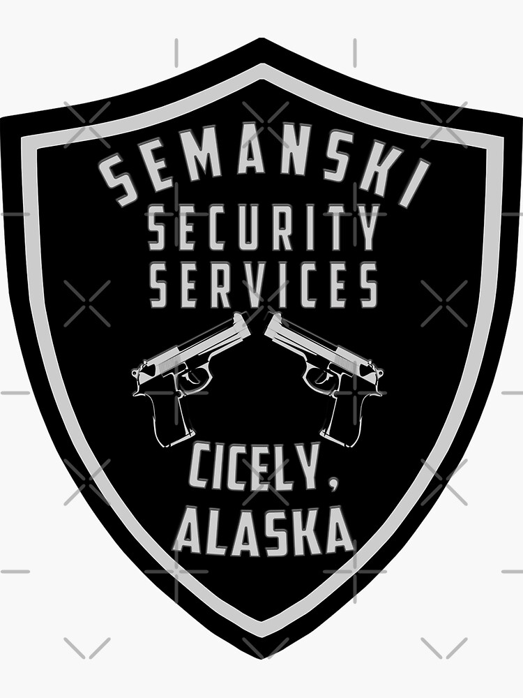 "Semanski Security Services Northern Exposure Cicely Alaska" Sticker ...