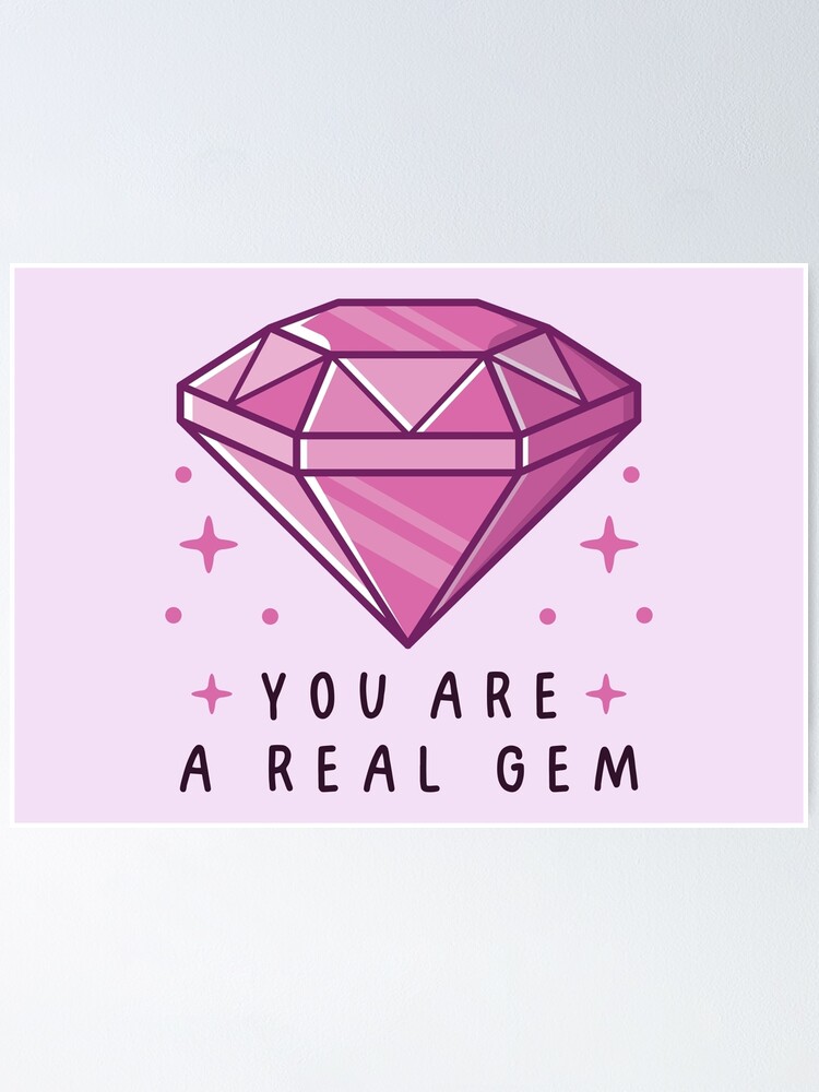 "You Are a Real Gem Groovy Diamond " Poster for Sale by bolimj | Redbubble