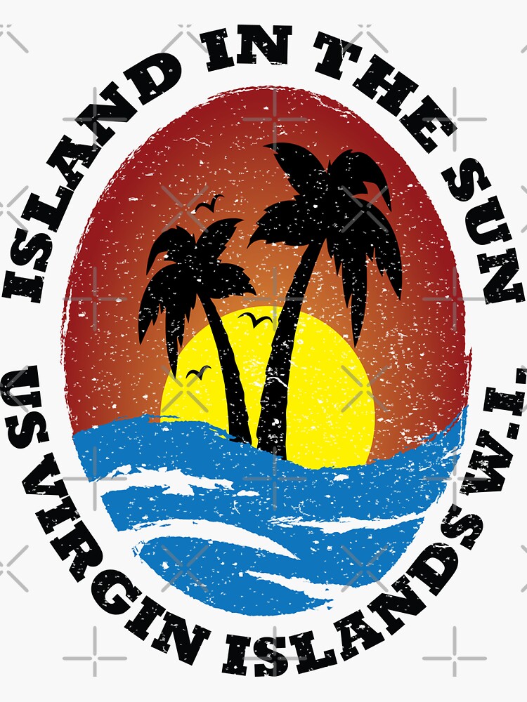 "USVI W.I - Island In The Sun" Sticker for Sale by identiti | Redbubble