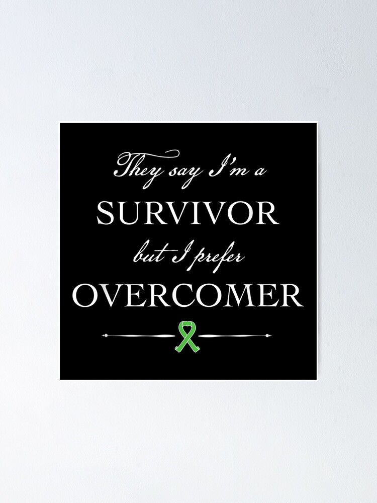 "Non-Hodgkins Lymphoma Survivor - I Prefer Overcomer" Poster for Sale by Holvasterlund | Redbubble