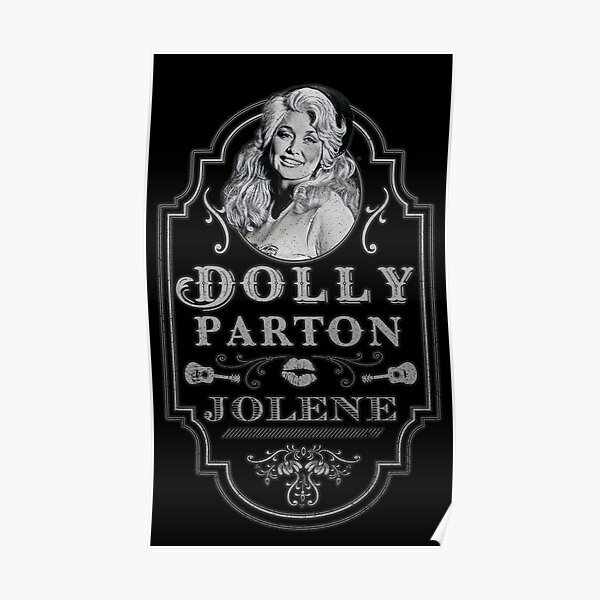 "Dolly Parton Jolene Tribute" Poster for Sale by BuzzardLunch | Redbubble