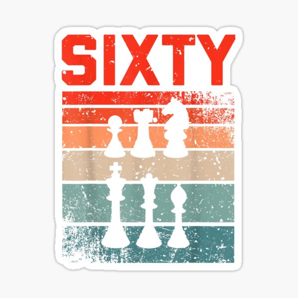 "60th Birthday Retro Chess 60 Years Old Man Women" Sticker for Sale by ...
