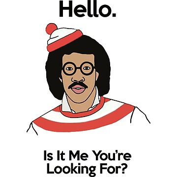 "Hello Is It Me You're Looking For " Sticker for Sale by Johanna12H ...