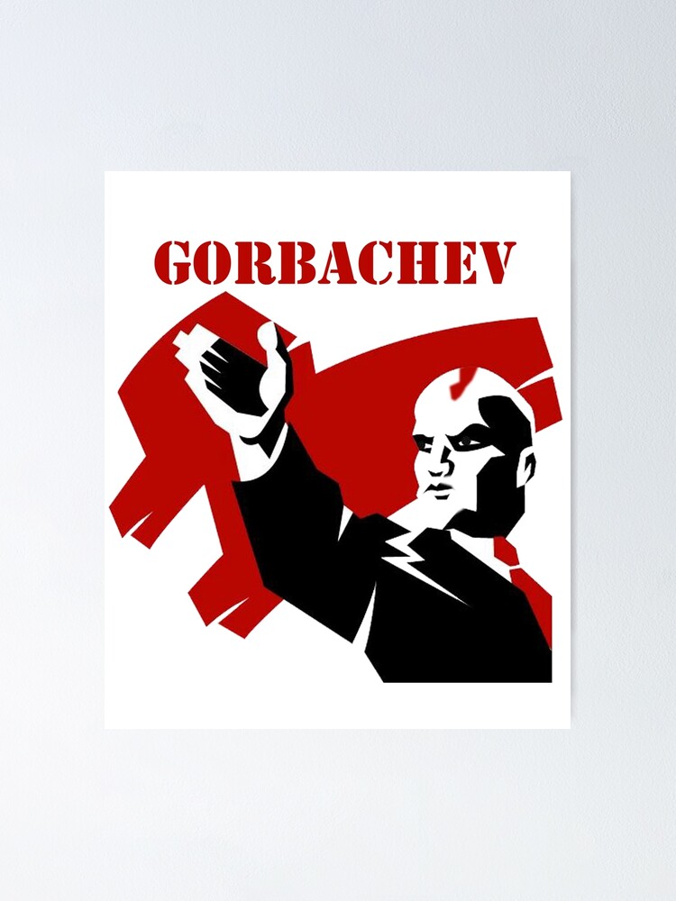 "Mikhail Gorbachev" Poster for Sale by Dark-Meme | Redbubble