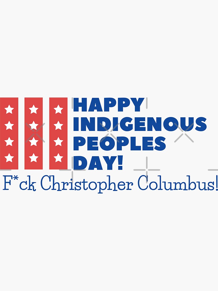 "Happy Indigenous People Day" Sticker for Sale by Njoro12 | Redbubble