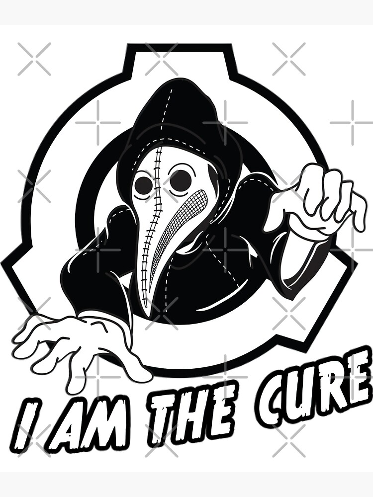 "SCP 049 Plague Doctor I Am The Cure " Poster for Sale by PaulineDaigle ...