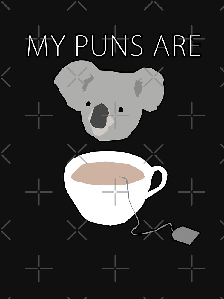 ""Koala Tea" puns" T-shirt for Sale by Treeshius | Redbubble | pun t ...
