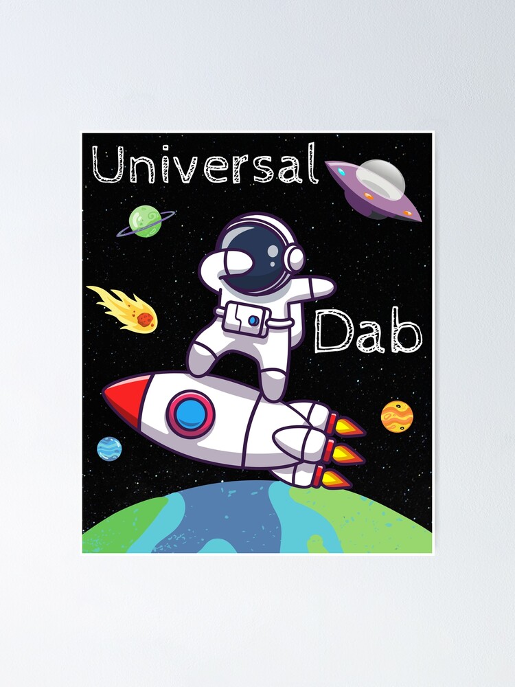 "Universal Dab" Poster for Sale by FXR-Designs | Redbubble