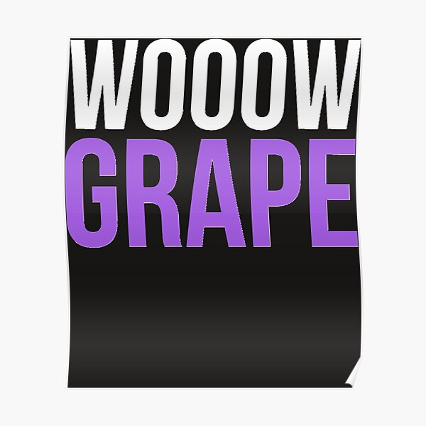 "Wow Grape Pakistan Meme" Poster for Sale by RosaGuerra12 | Redbubble