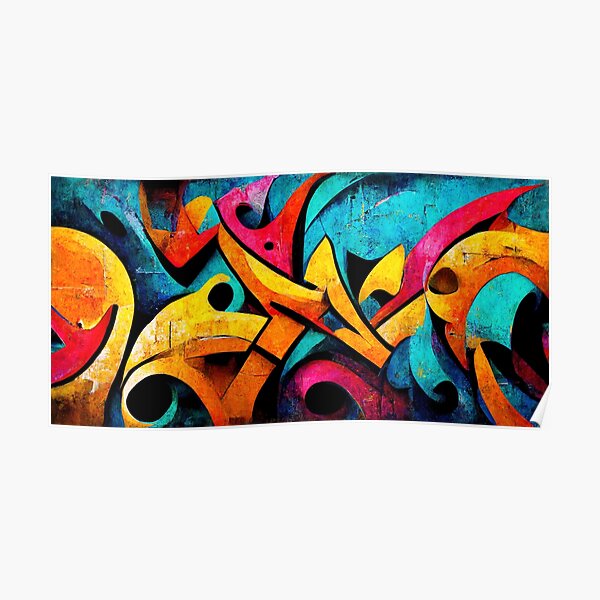 "Colorful Grafitti Street Art. " Poster for Sale by RoyalArtzilla ...