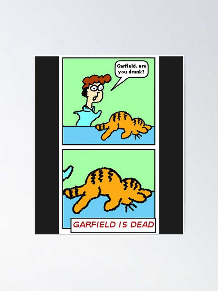 "Garfield ist tot" Poster von parpanwzronk5 | Redbubble