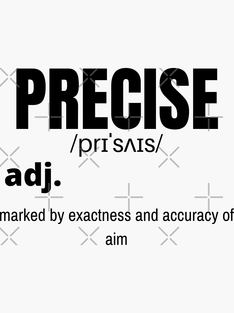 "PRECISE Definition " Sticker for Sale by diip | Redbubble