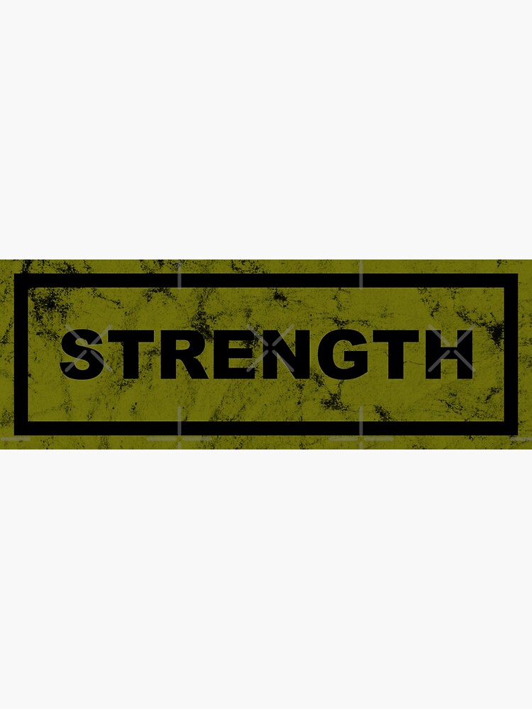 "Green Strength Sign" Poster for Sale by GraffitiJoe | Redbubble